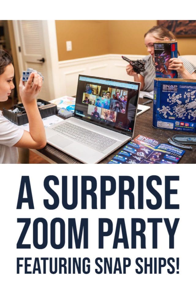 How to Host a Surprise Zoom Party Featuring Snap Ships! | Our Little ...
