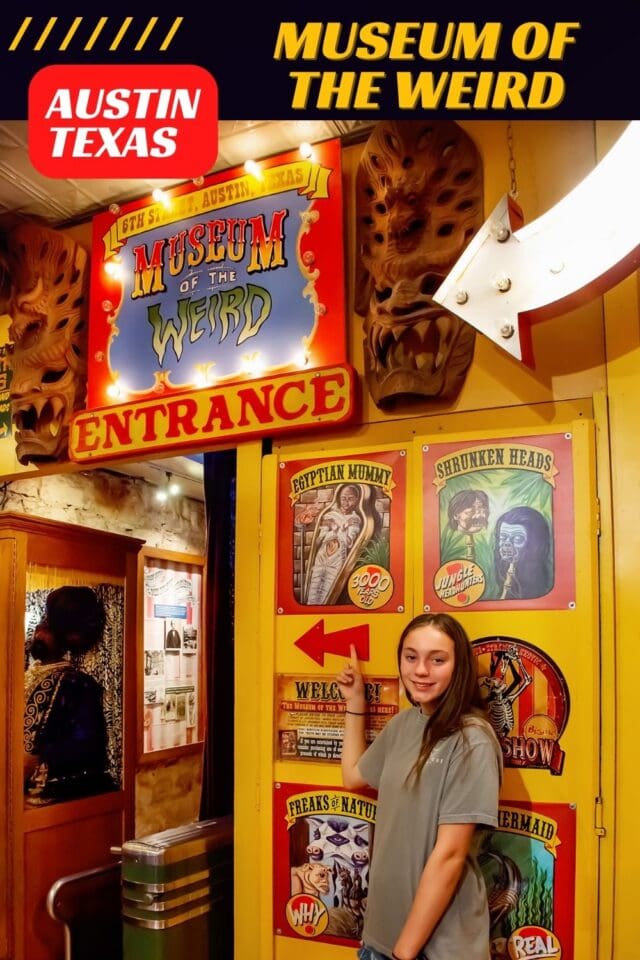 Visiting the Museum of the Weird (Austin, Texas)