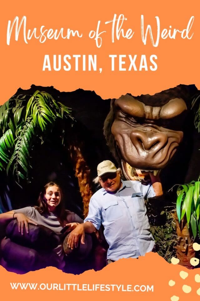 Visiting the Museum of the Weird (Austin, Texas)