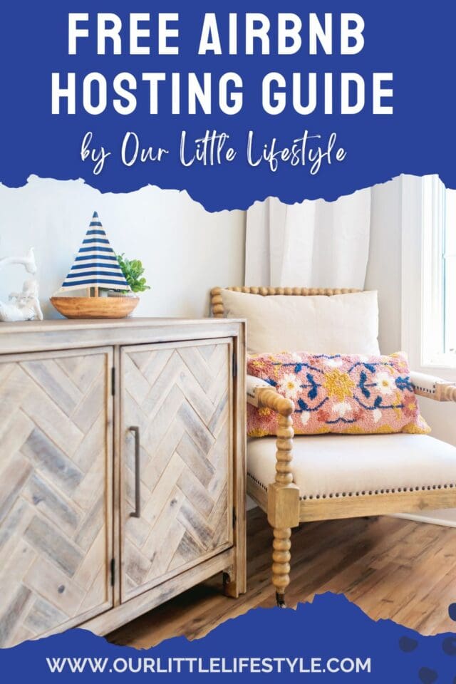 Your Ultimate 5-Star Airbnb Hosting Guide by Our Little Lifestyle
