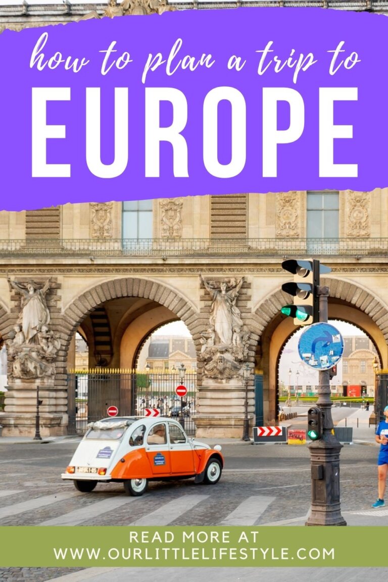 How To Plan A Trip To Europe For Your Family | Our Little Lifestyle