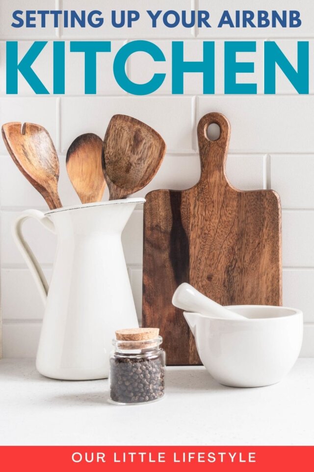 Airbnb Kitchen Essentials: A Complete Checklist For Hosts
