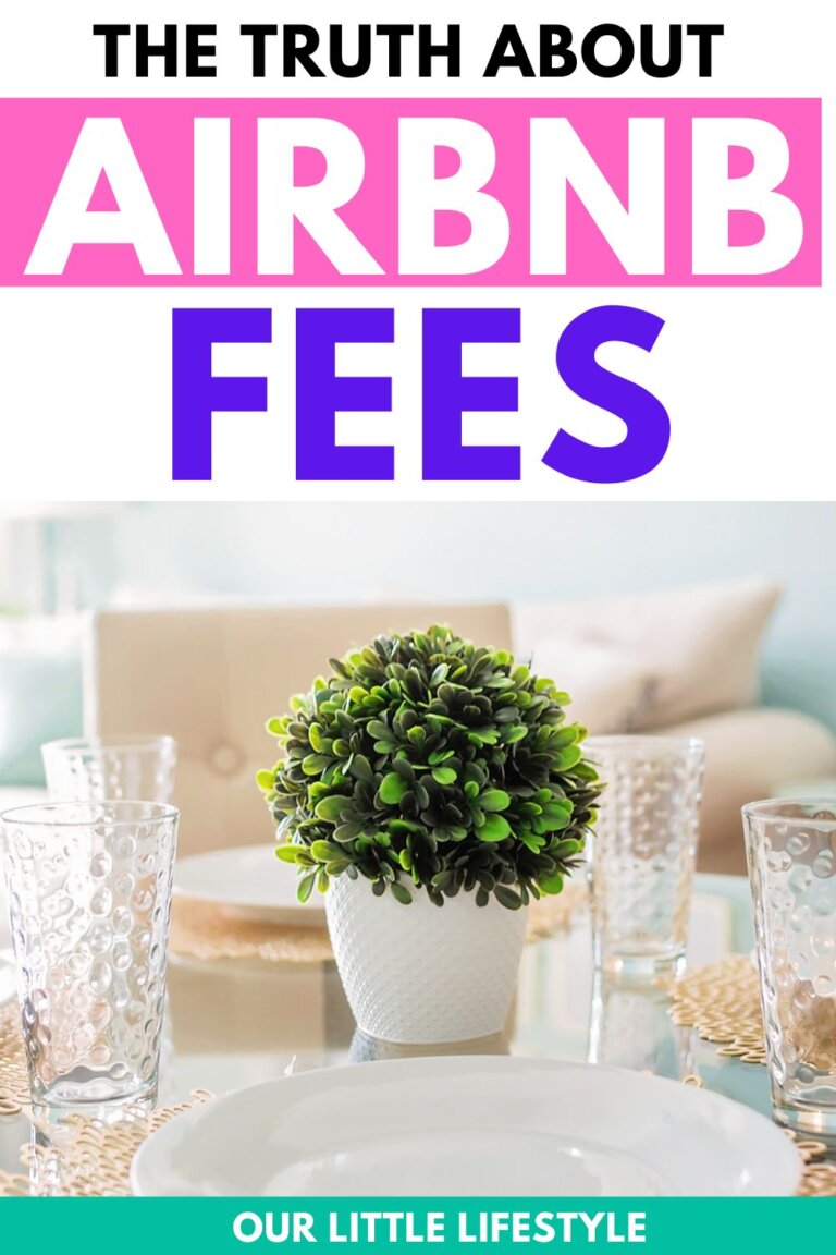 The Surprising Truth Behind Airbnb Fees | Our Little Lifestyle