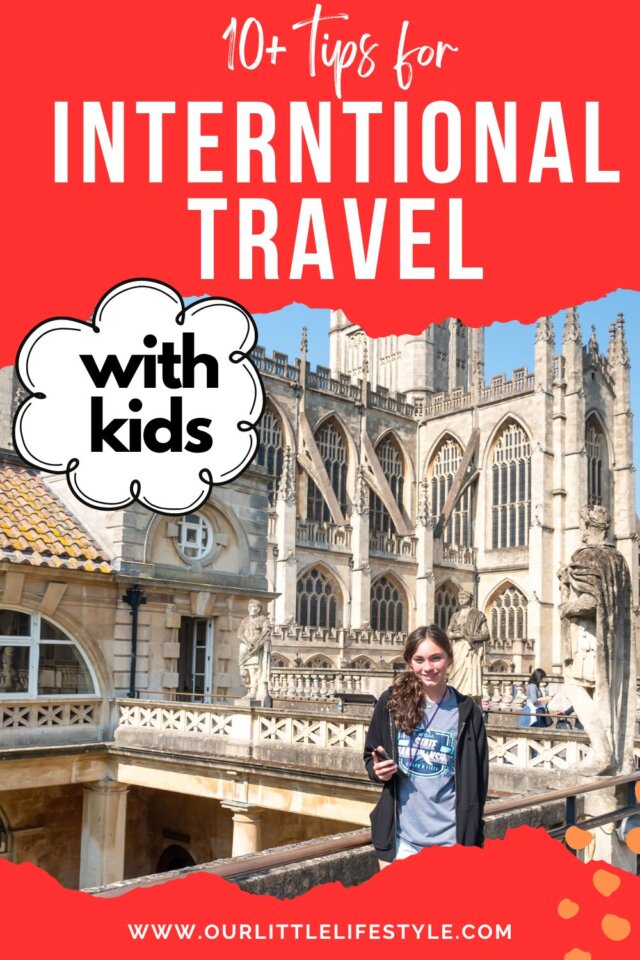 Top 10 Tips For International Travel | Our Little Lifestyle
