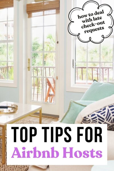 How to Handle Airbnb Early Check-In & Late Check-Out Requests