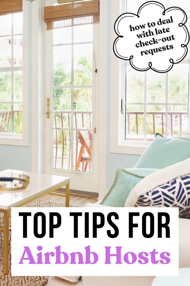 How to Handle Airbnb Early Check-In & Late Check-Out Requests