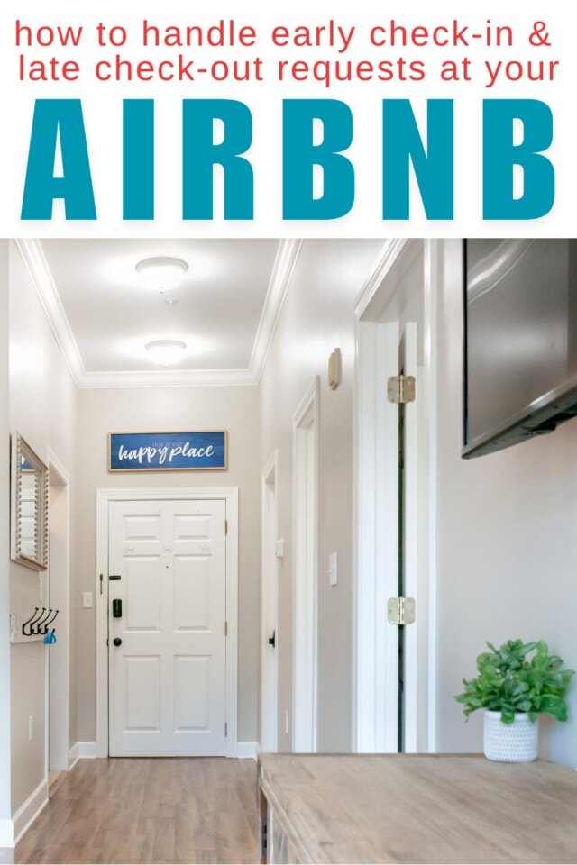 How to Handle Airbnb Early Check-In & Late Check-Out Requests