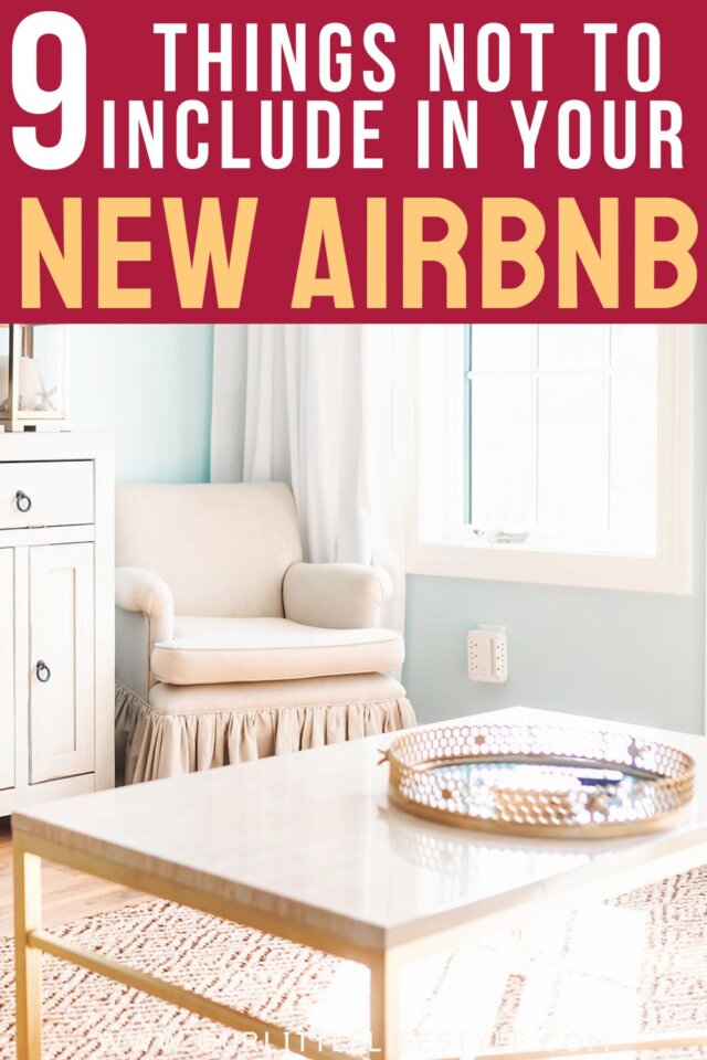 9 Things You Should Never Have In Your Airbnb Rental Property